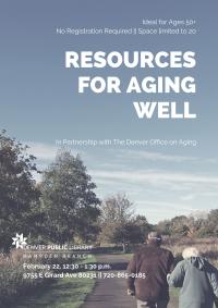 Resources for Aging Well | Denver Public Library
